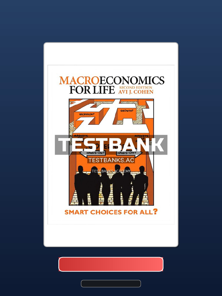 Complete Bundle Test Bank For Macroeconomics For Life Smart Choices For ...