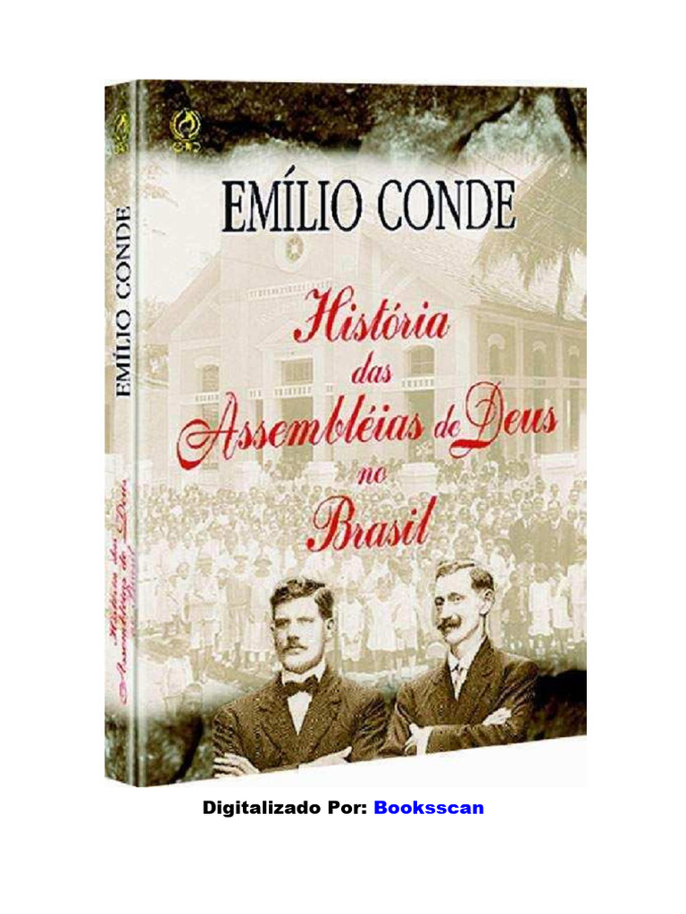 História Das Assembleias de Deus No Brasil - Emílio Conde - Parte 01-1 | PDF