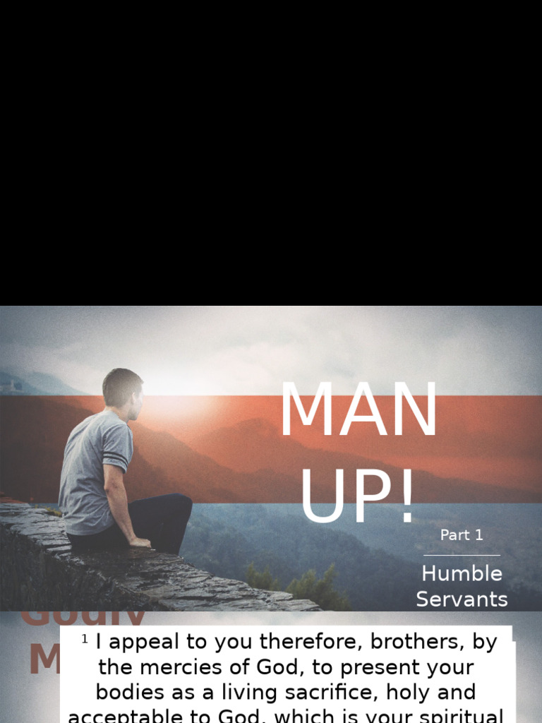 07 Man Up. Humble Servants | PDF | Abrahamic Religions | Christian ...
