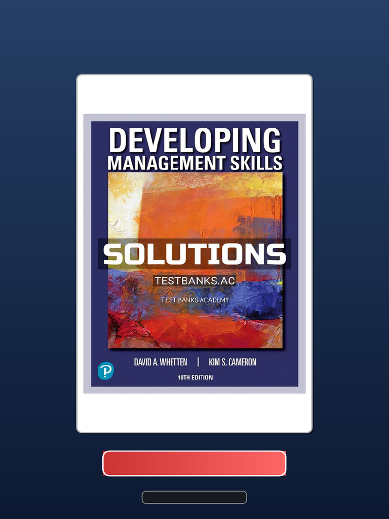 Complete Bundle Solutions Manual For Developing Management Skills 10th ...