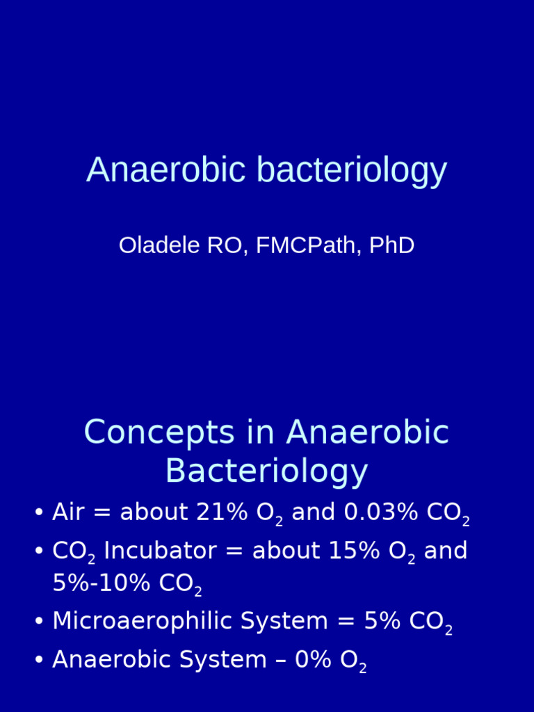 Anaerobic Bacteriology Overview | PDF | Biology | Bacteria