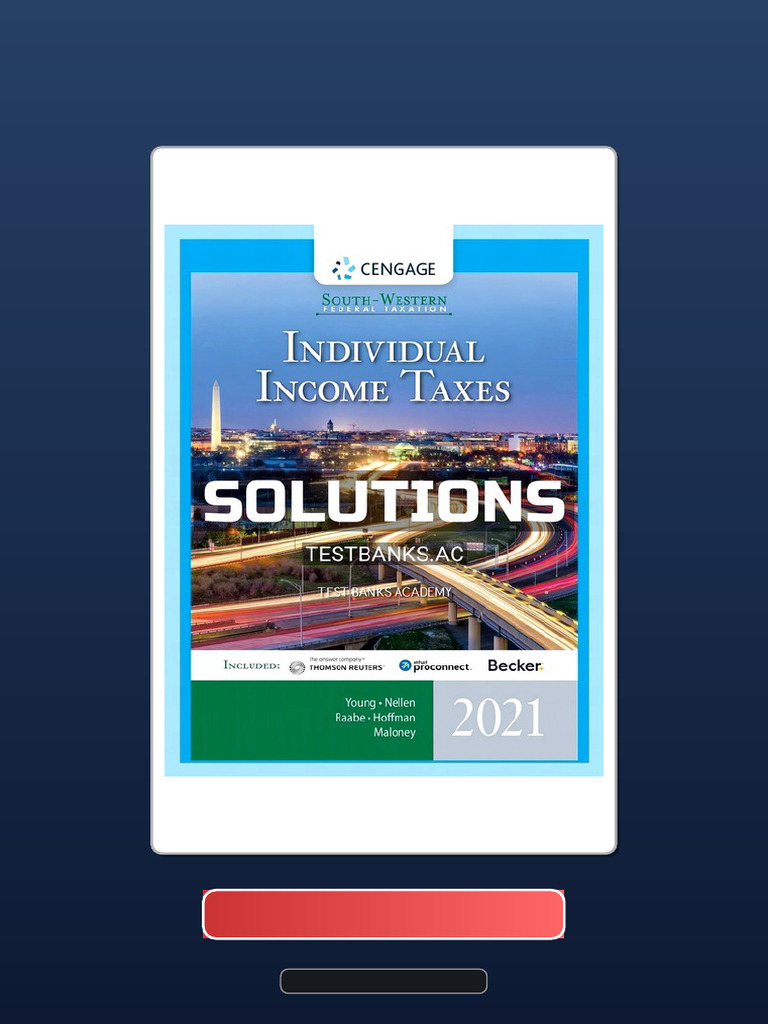Complete Bundle Solutions Manual For SouthWestern Federal Taxation 2021 ...