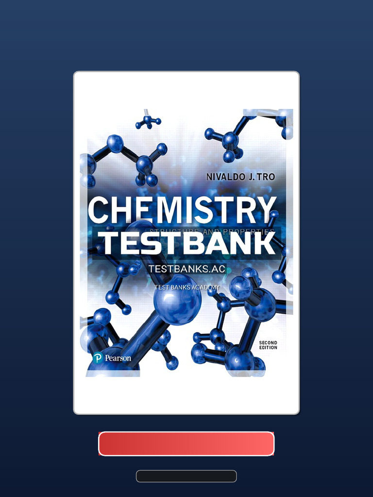 Complete Bundle Test Bank For Chemistry Structure and Properties 2nd ...