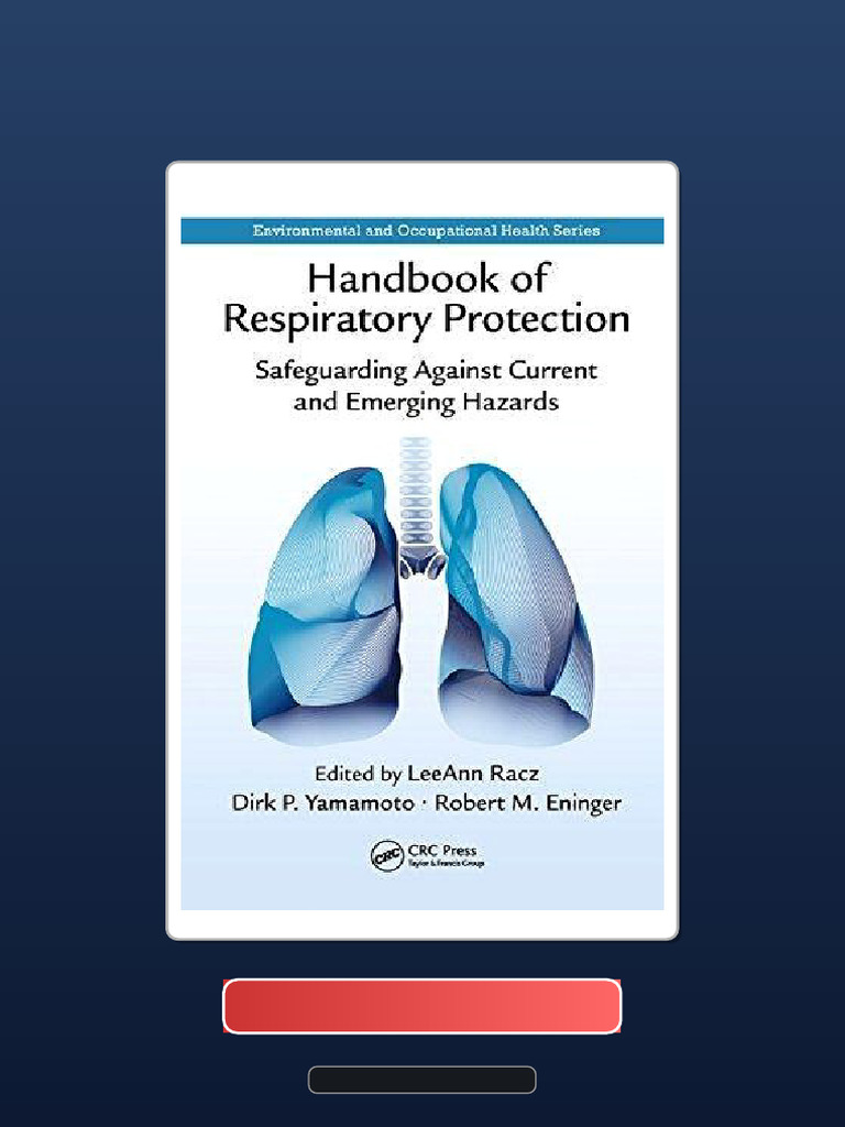 Handbook of Respiratory Protection Safeguarding Against Current and ...