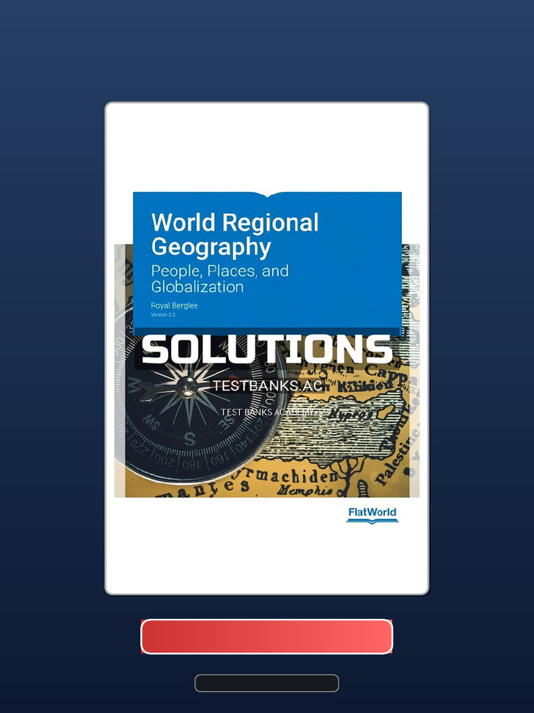 Complete Bundle Solutions Manual For World Regional Geography People ...