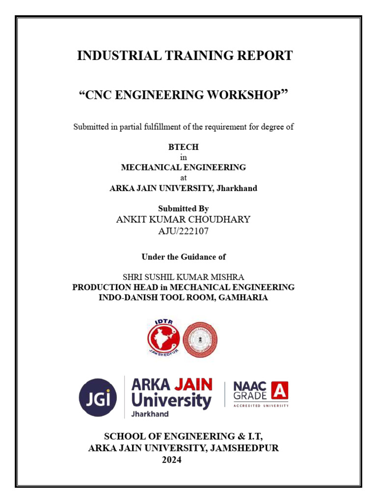 Industrial Project Report Format_22.07.24 Ankit (2) | PDF | Grinding (Abrasive Cutting) | Drill