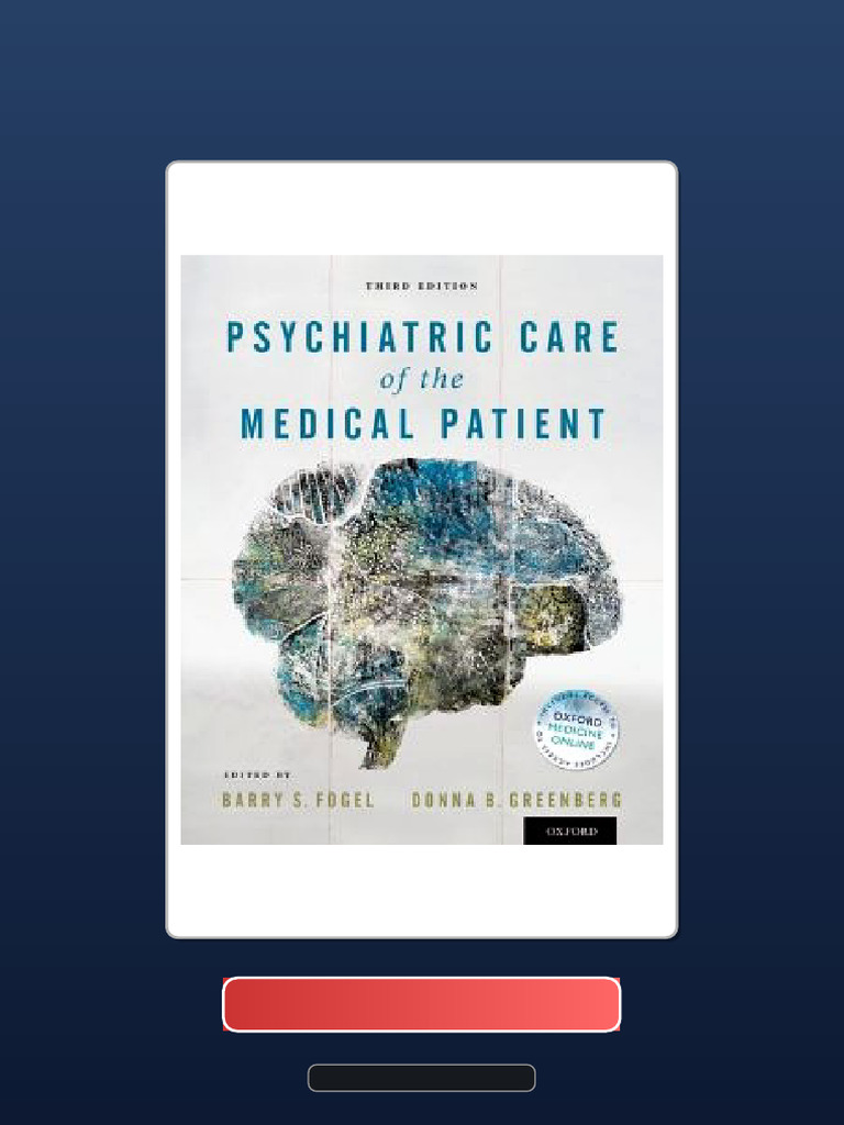 Complete Bundle Psychiatric Care of The Medical Patient Ebook and ...