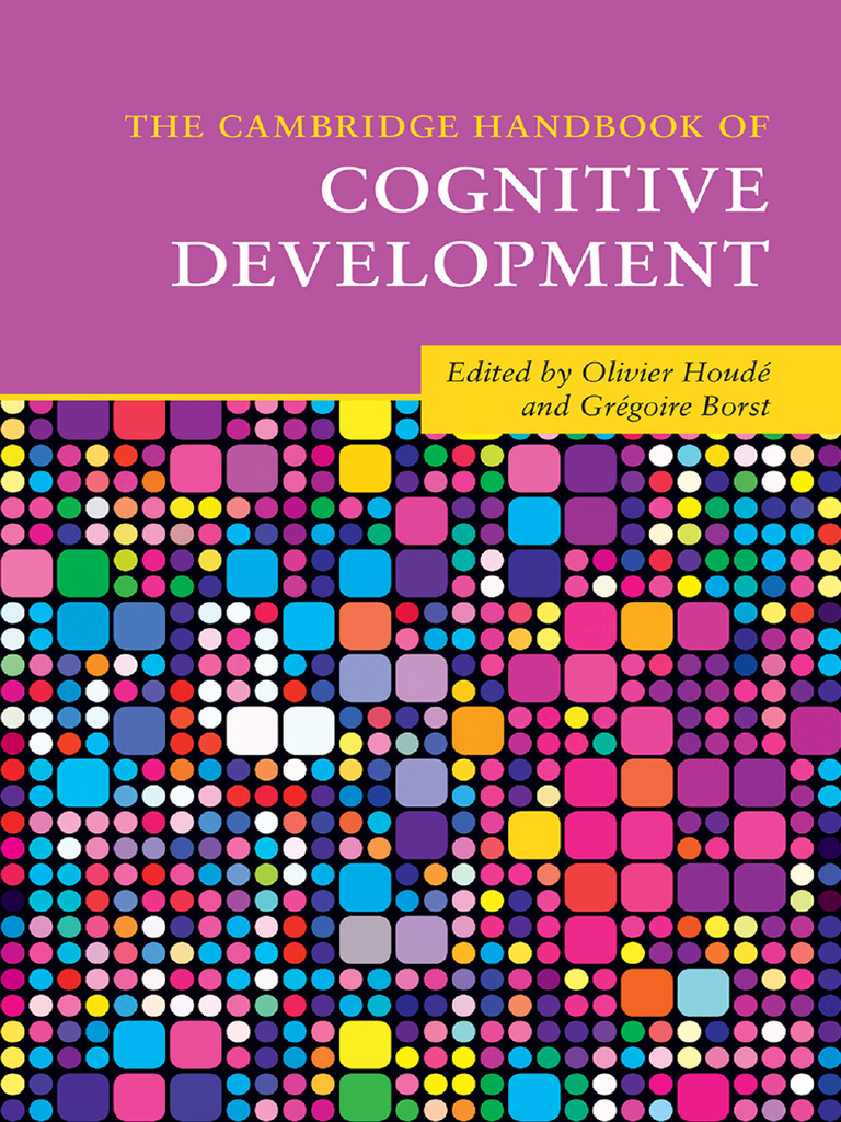 The Cambridge Handbook of Cognitive Development (2021) | PDF | Idea | Empiricism