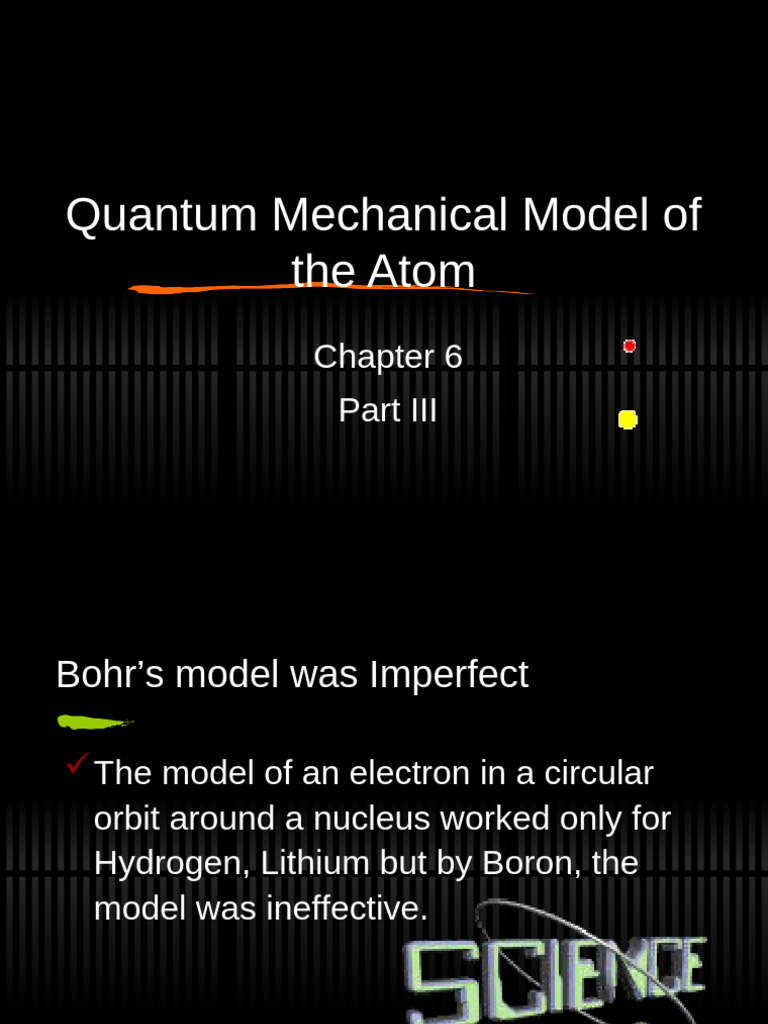 Quantum Mechanical Model of The Atom | PDF | Atomic Orbital | Electron