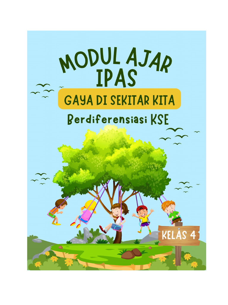 MODUL AJAR IPAS Gaya Di Sekitar Kita KELAS 4 KSE BERDIFERENSIASI | PDF