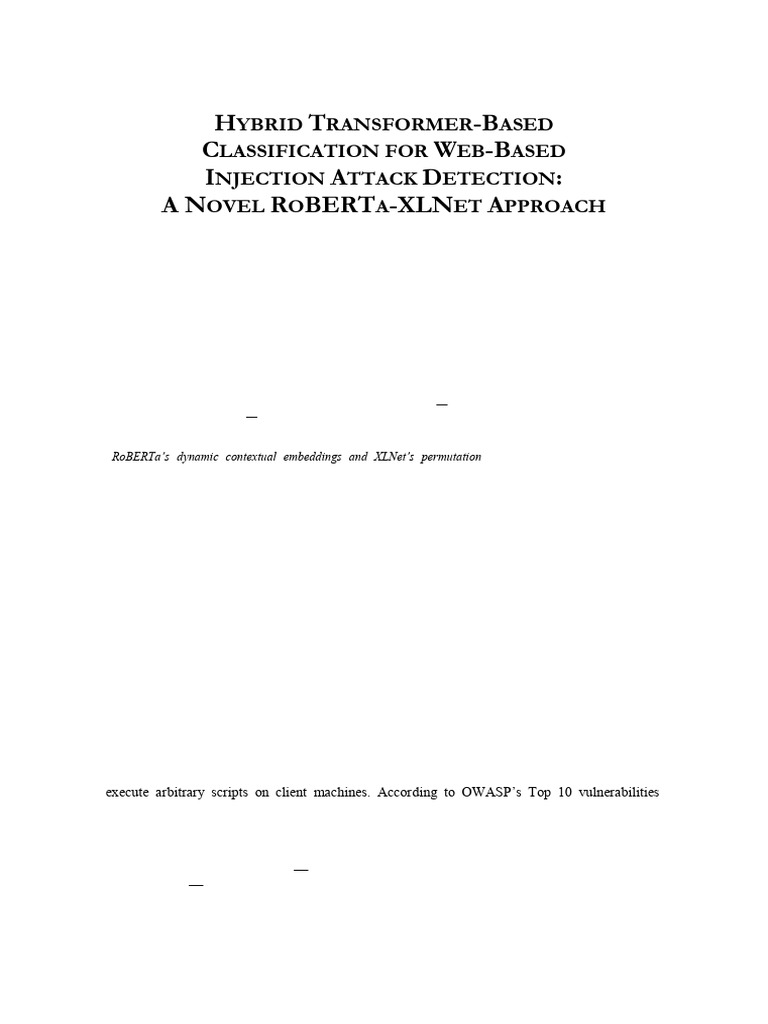 Hybrid Transformer-Based Classification For Web-Based Injection Attack Detection: A Novel ...