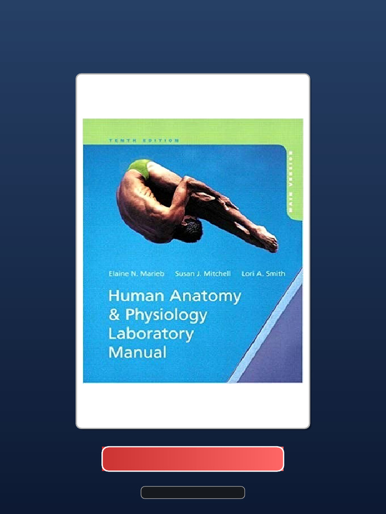 Human Anatomy Physiology Laboratory Manual Main Version 10th Edition Full Download | PDF