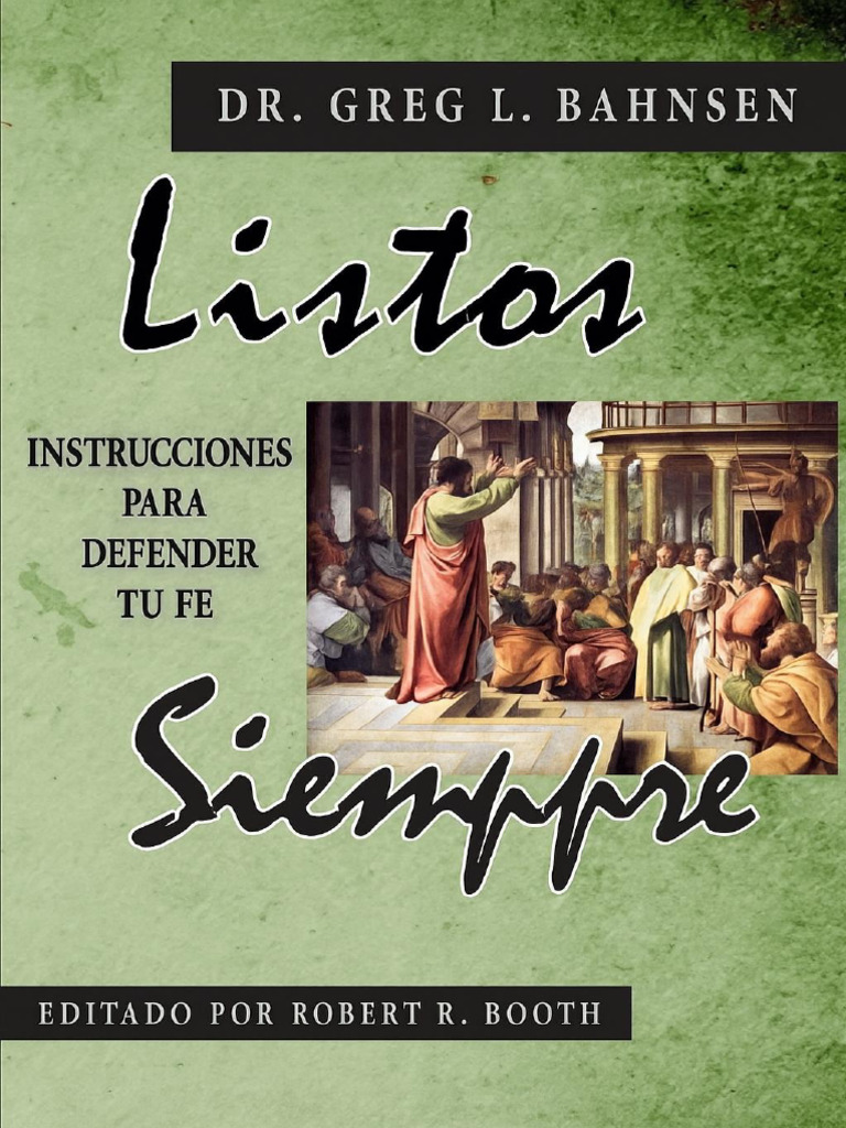 Defensa de la fe por Greg L. Bahnsen | PDF | Verdad | Cristo (título)