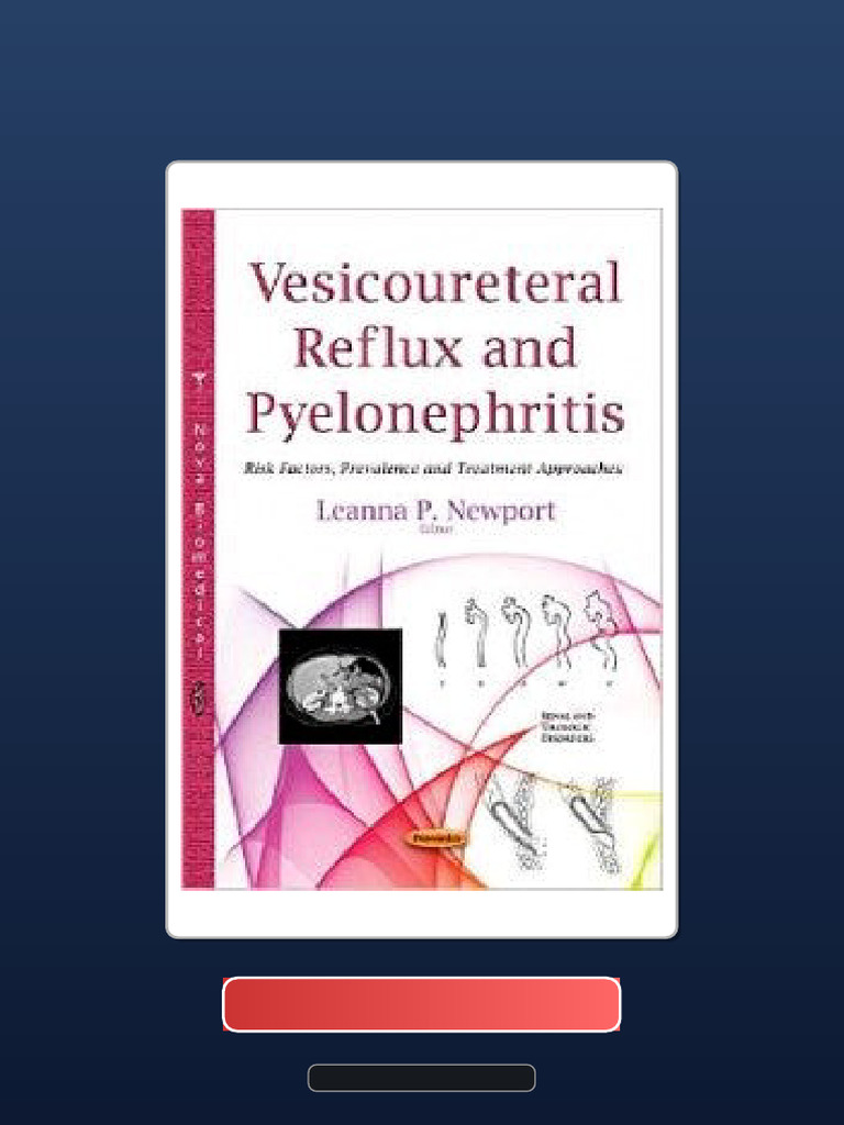 Complete Bundle Vesicoureteral Reflux and Pyelonephritis Risk Factors ...
