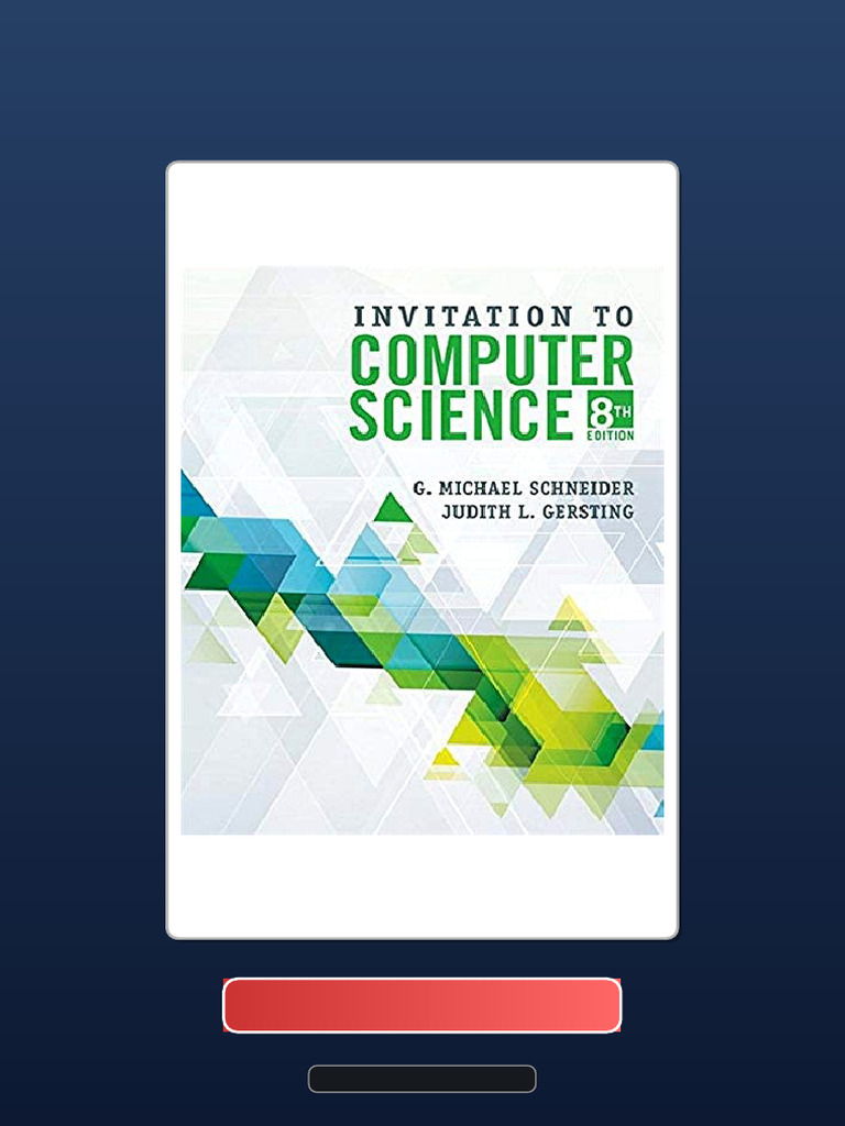 Invitation To Computer Science 8th Edition G Michael Schneider Digital Access | PDF | Computer ...