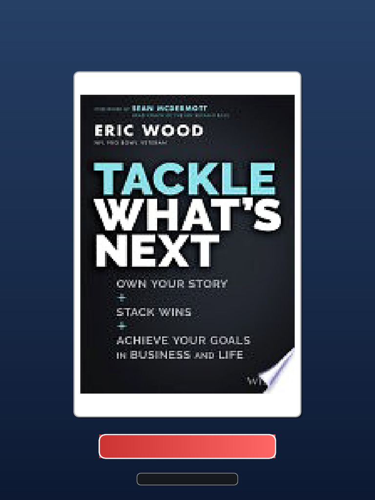 Tackle Whats Next Own Your Own Story Stack Wins Achieve Your Goals in ...