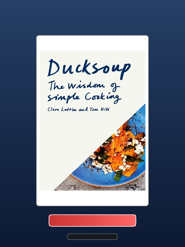 Ducksoup The Wisdom of Simple Cooking Clare Lattin Digital Access | PDF | Multiple Choice ...
