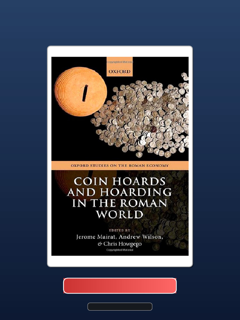 Coin Hoards and Hoarding in The Roman World 1st Edition Jerome Mairat ...