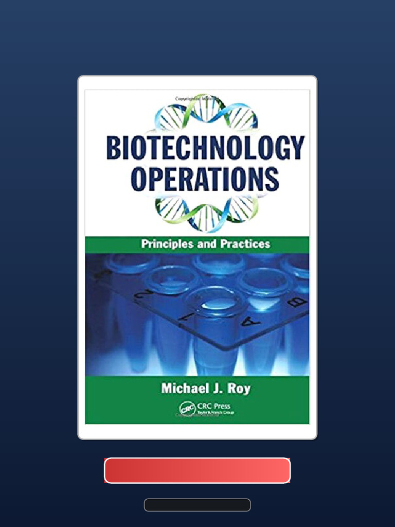 Complete Bundle Biotechnology Operations Principles and Practices 1st ...