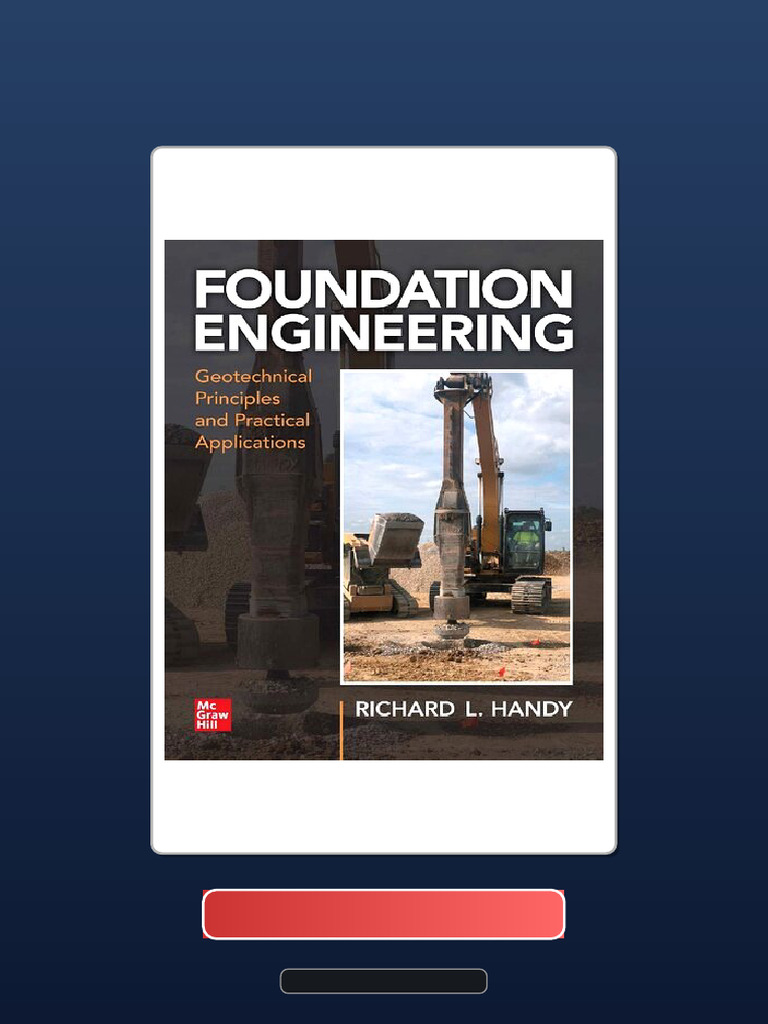 Foundation Engineering Geotechnical Principles and Practical Applications 1st Edition Richard ...