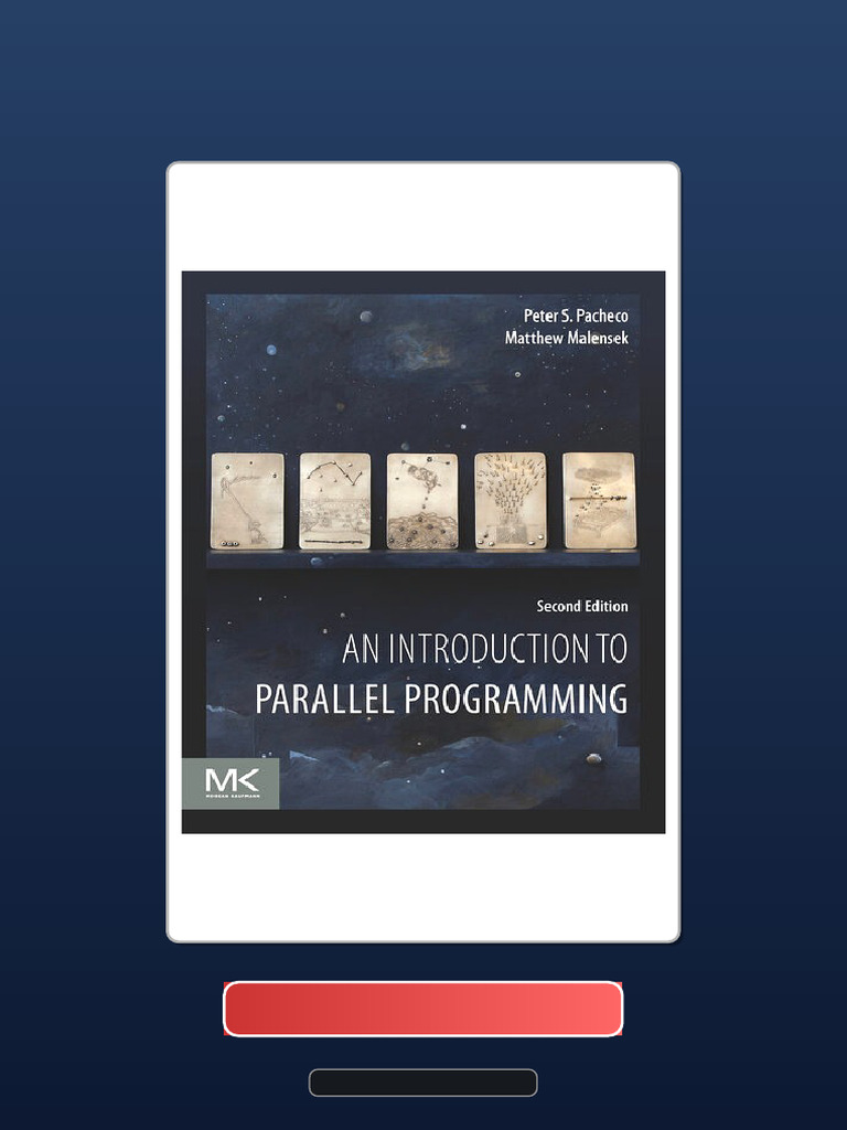 An Introduction To Parallel Programming Second Edition Peter S Pacheco Digital Access | PDF ...