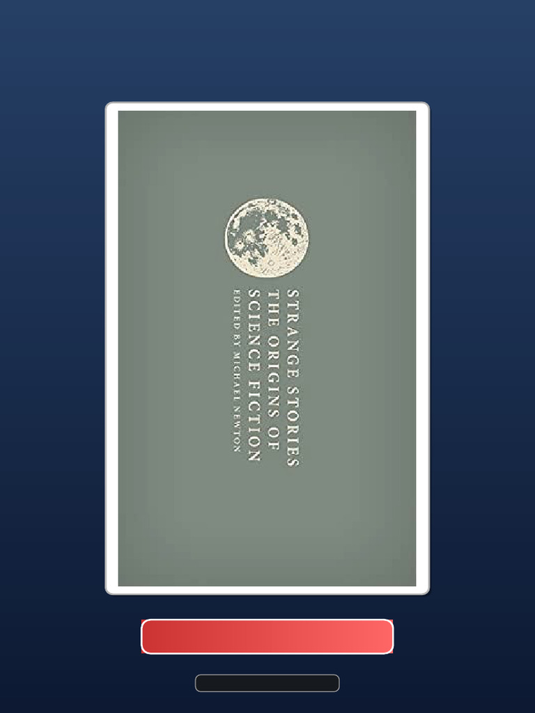 The Origins of Science Fiction Michael Newton Editor Digital Access ...