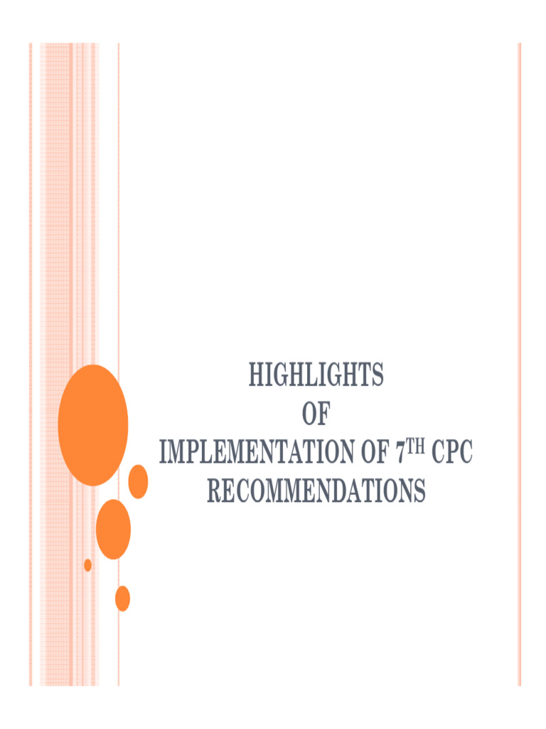 Highlights OF OF Implementation of 7 CPC Recommendations ...