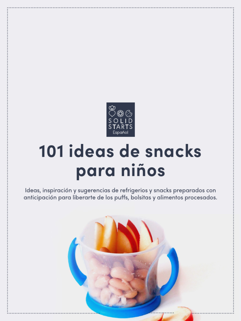 Solid Starts - 101 Snacks para Niños | PDF | Panes | Alimentos