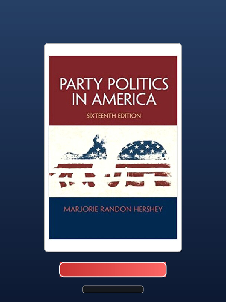 Complete Bundle Party Politics in America 16th Hershey eBook and ...