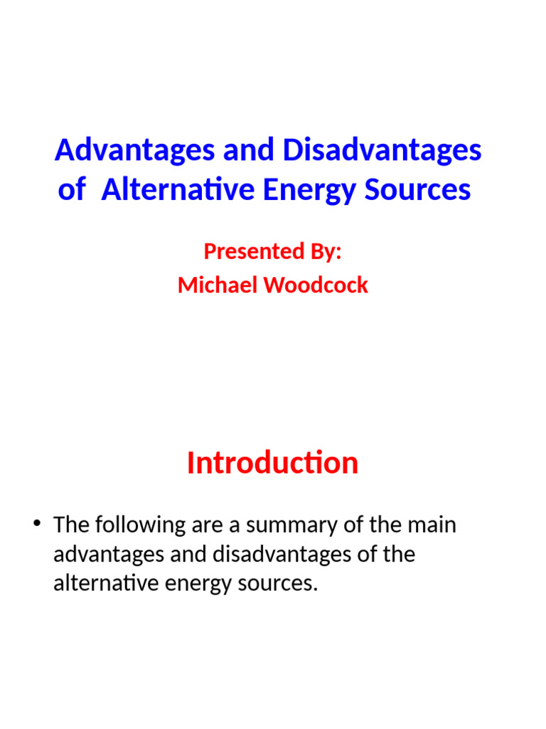 Advantages and Disadvantages of Alternative Energy Sources | PDF ...