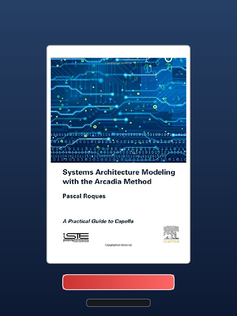 Systems Architecture Modeling With The Arcadia Method A Practical Guide To Capella 1st Edition ...