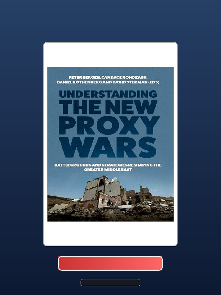 Understanding The New Proxy Wars 1st Edition by Peter Bergen Digital ...