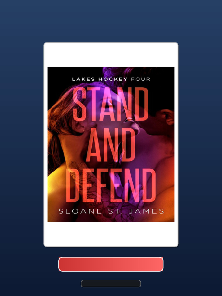 Stand and Defend An Exs Best Friend Hockey Romance Lakes Hockey Series Book 4 Sloane ST James ...