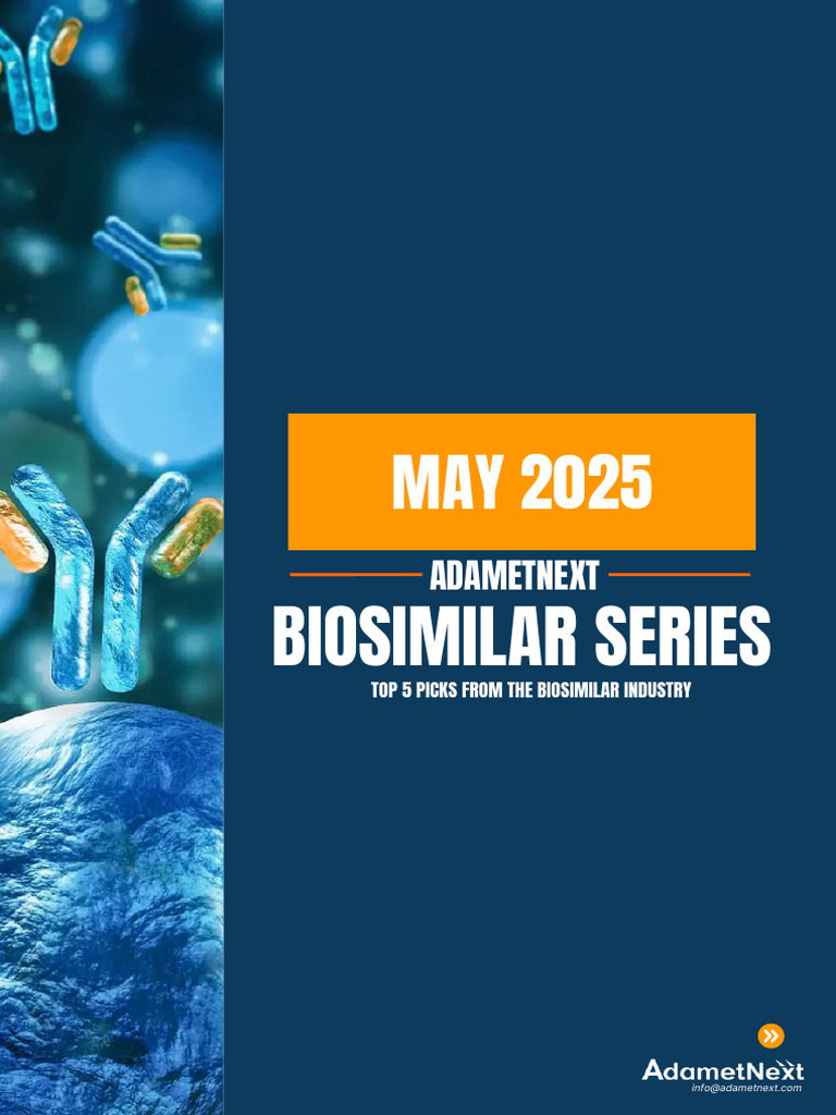 Biosimilar Series - May 2025 | PDF | Therapy | Health Care