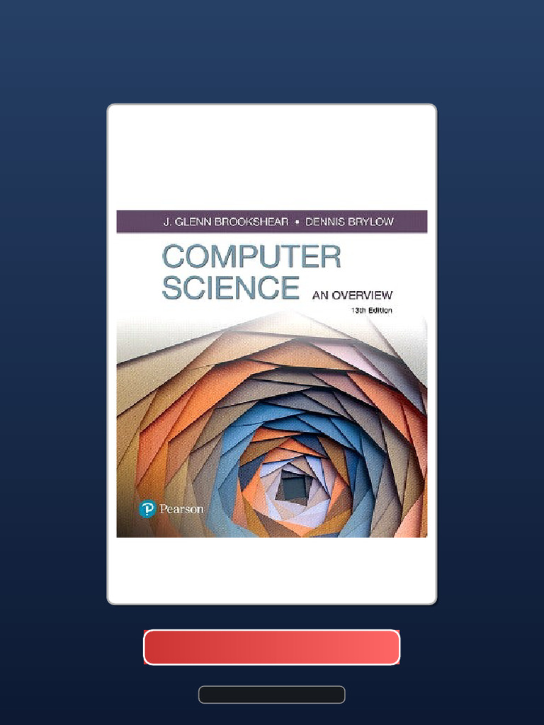 Complete Bundle Computer Science An Overview 13th Edition Glenn Brookshear Dennis Brylow Ebook ...