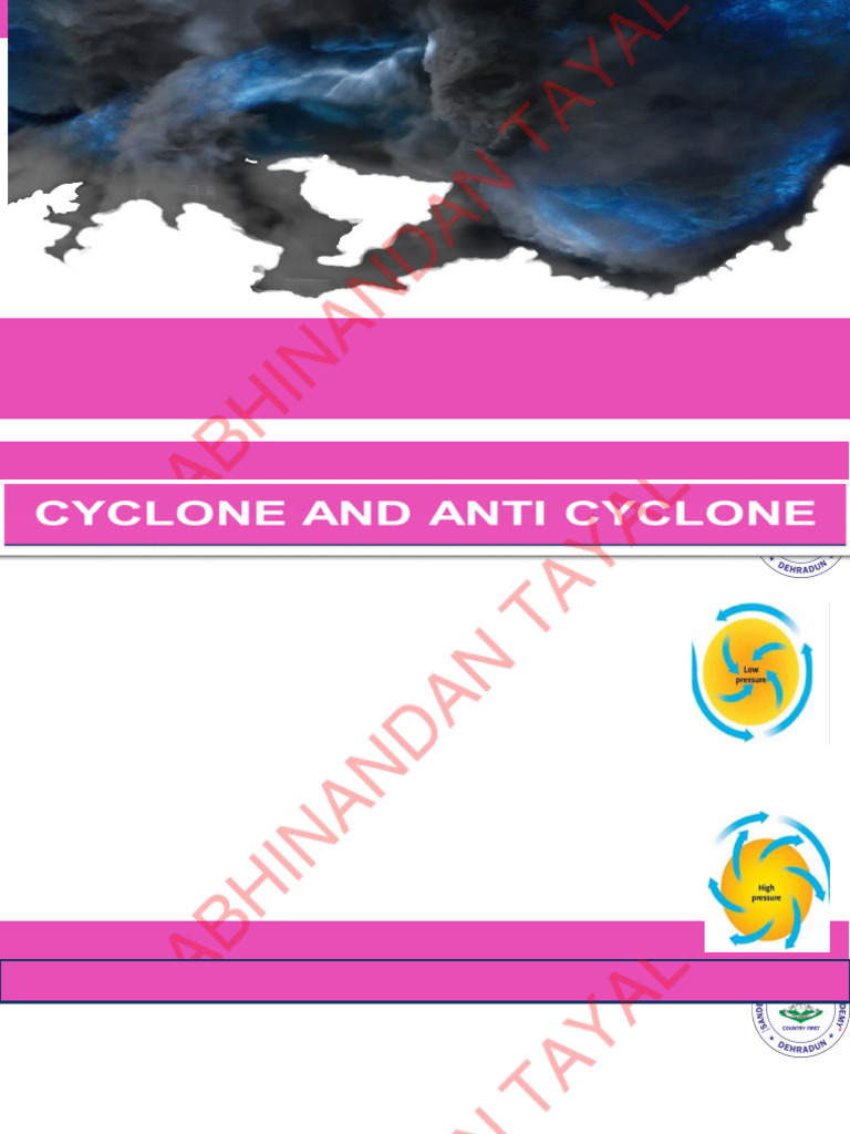 Cyclone and Anti Cyclone | PDF | Tropical Cyclones | Cyclone