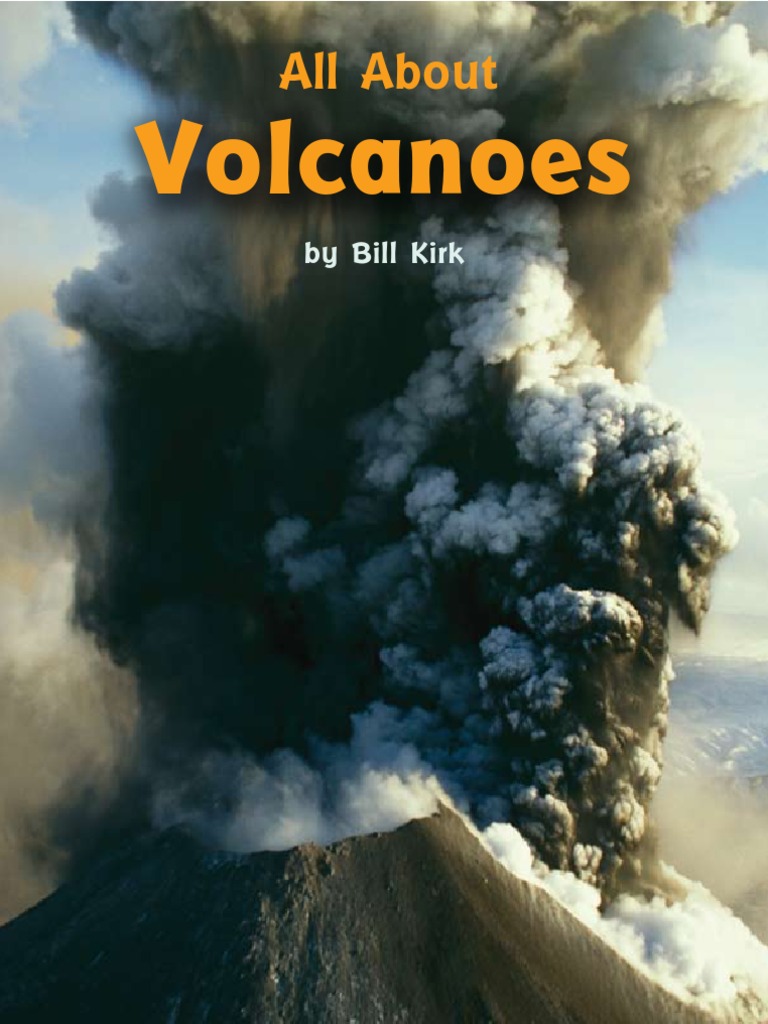 All About Series - Volcanoes | PDF | Volcano | Lava