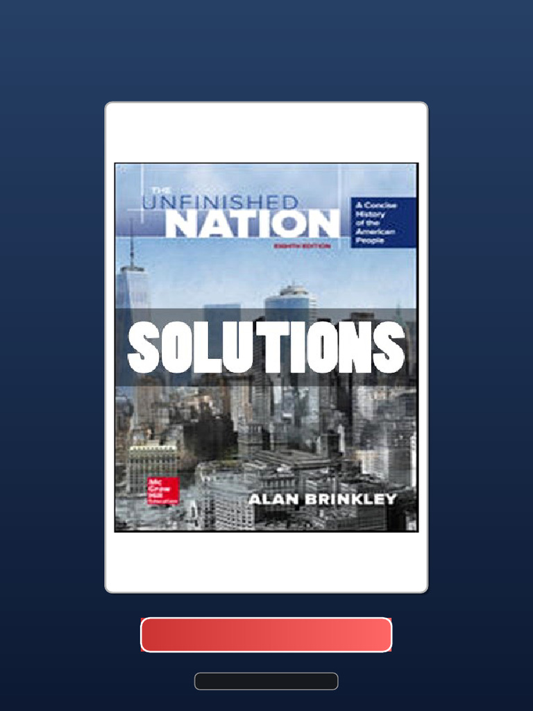 Complete Bundle The Unfinished Nation A Concise History of The American ...