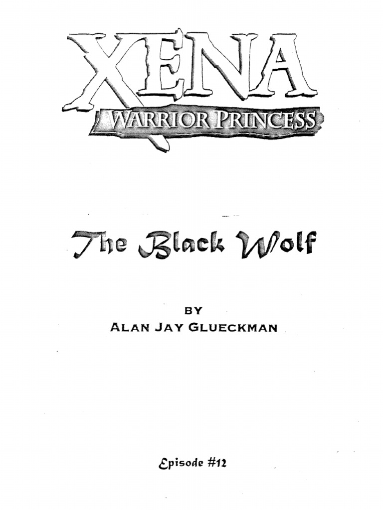 Xena Warrior Princess 1x11 - The Black Wolf | PDF