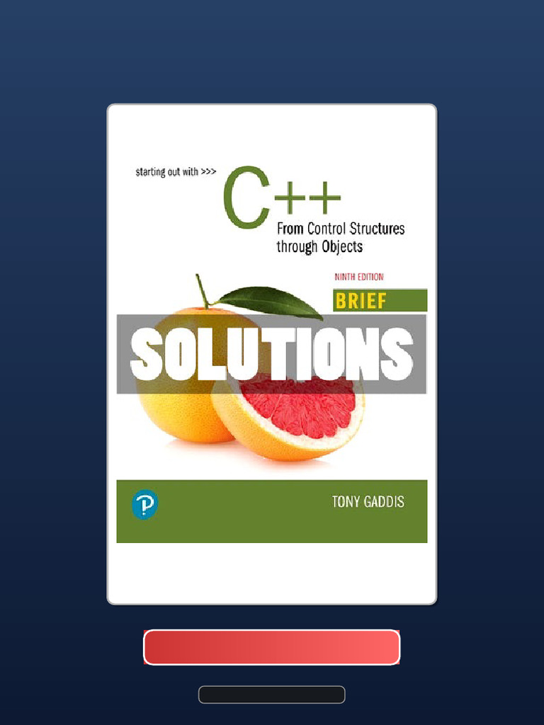 Complete Bundle Starting Out With C Control Structures Through Objects Brief Version 9 Ed Gaddis ...