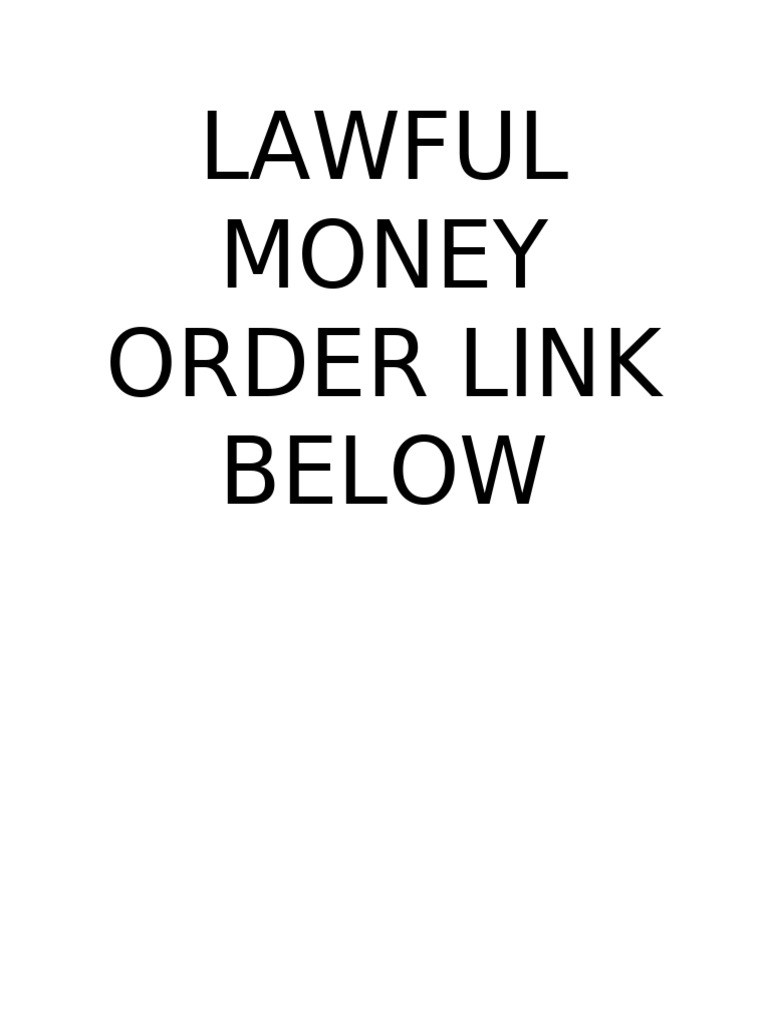 Lawful Money Order Link Below 1 | PDF
