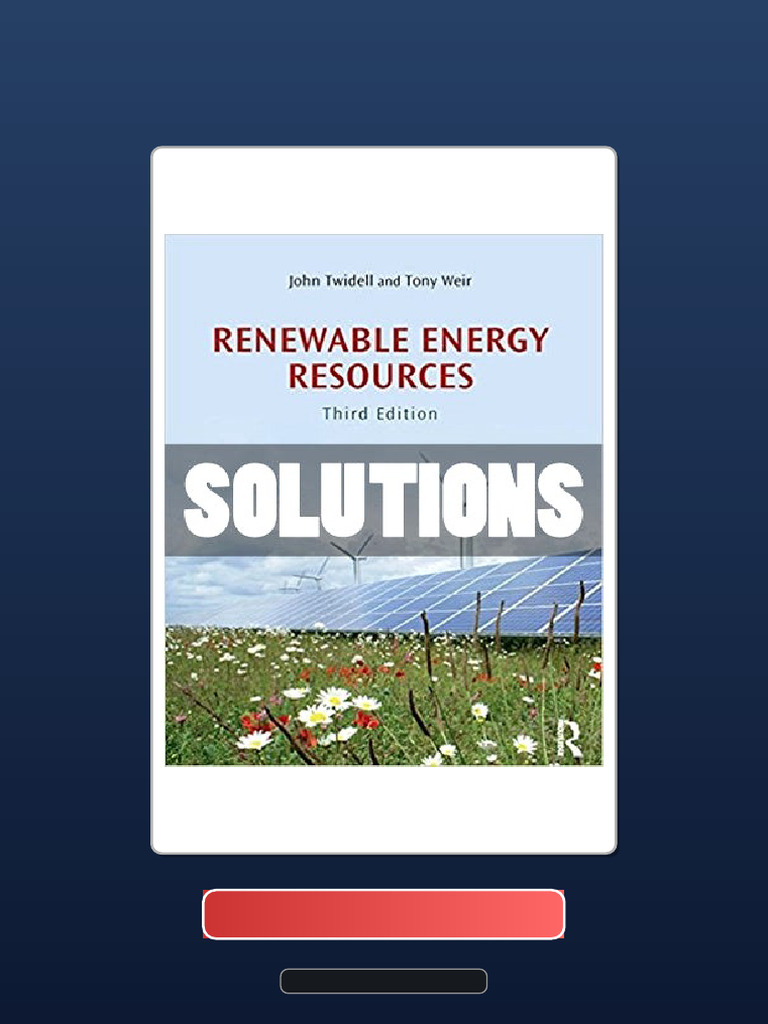 Complete Bundle Renewable Energy Resources 3 Ed Twidell Ebook and ...