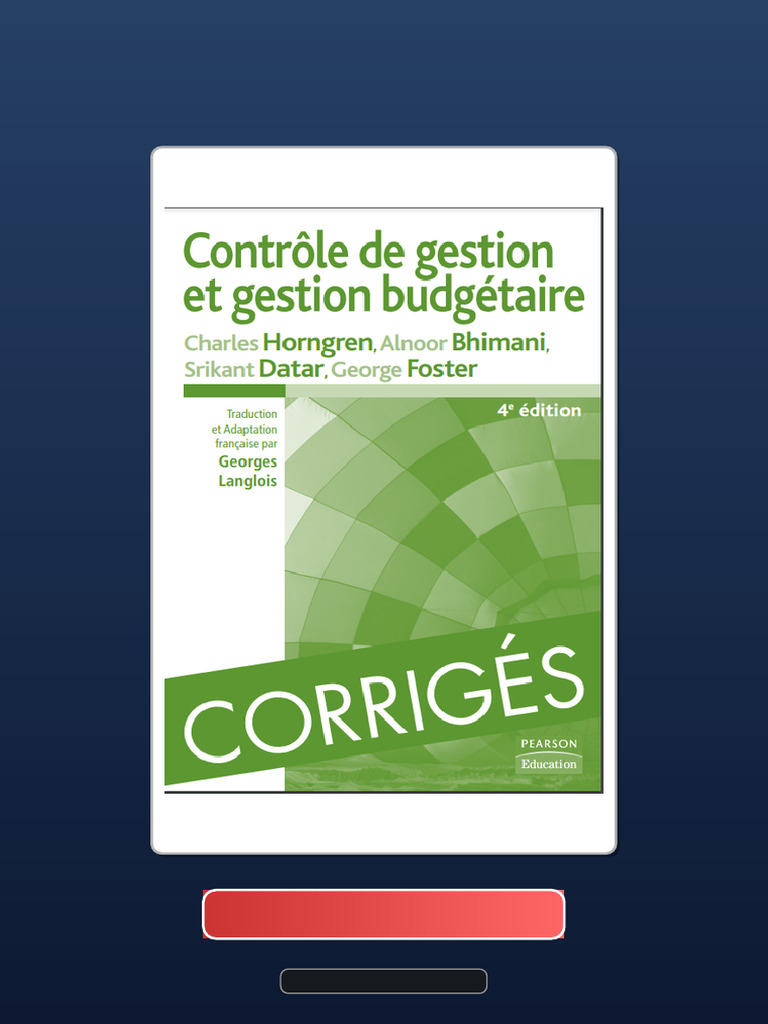 Contrle de Gestion Et Gestion Budgtaire Corrigs Des Exercices 4th Edition Charles Horngren ...