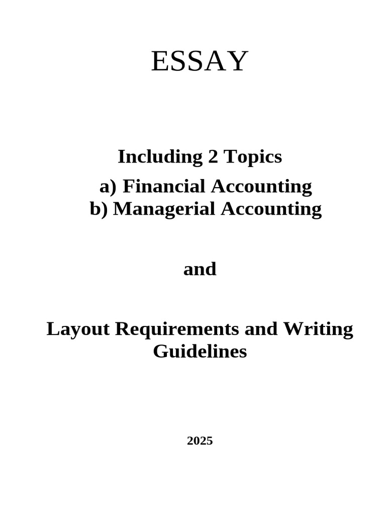 Essay: Including 2 Topics A) Financial Accounting B) Managerial ...