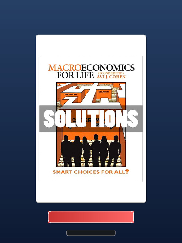 Complete Bundle Macroeconomics For Life Smart Choices For All 2 Ed ...
