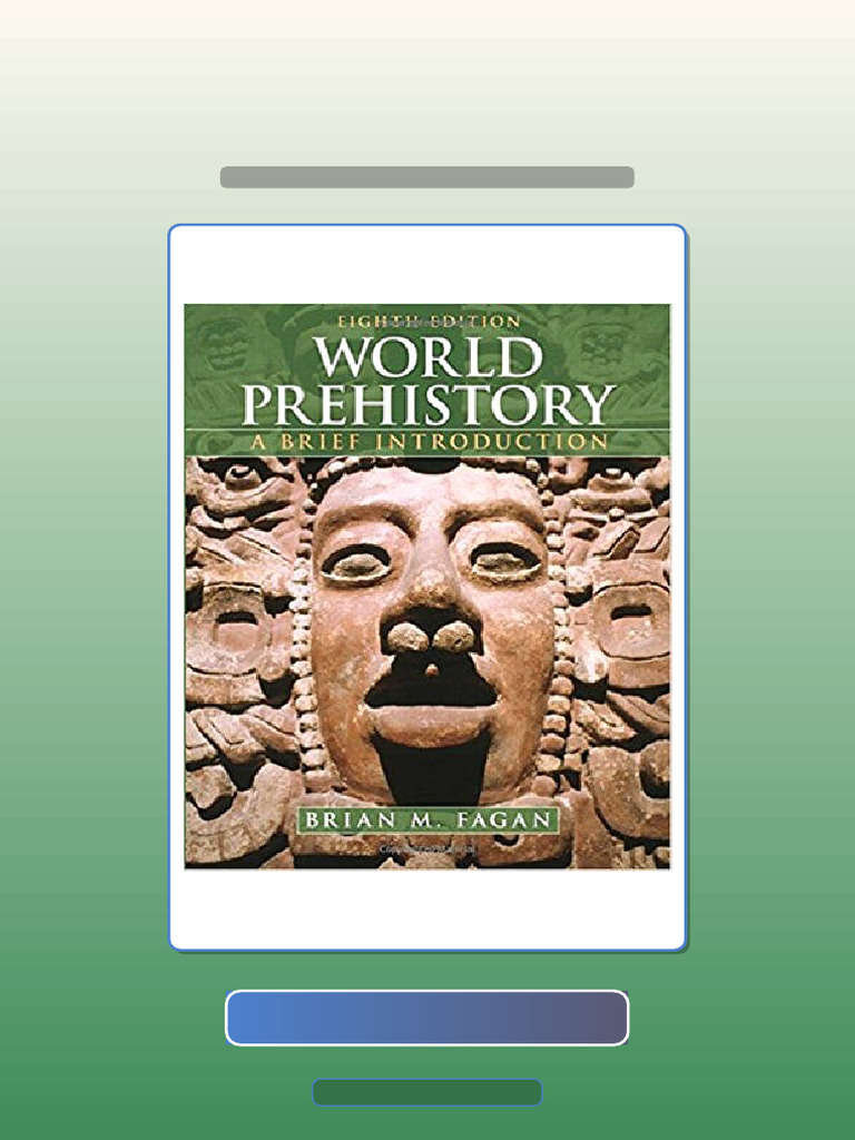 World Prehistory A Brief Introduction 8th Fagan PDF Download | PDF ...