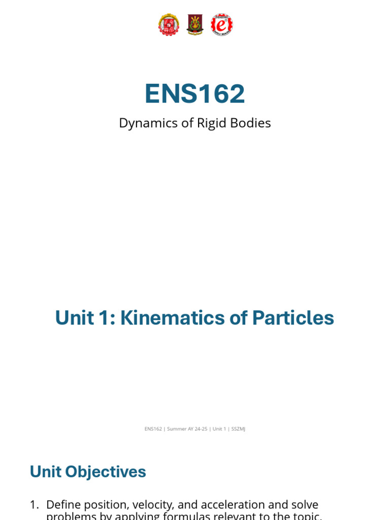 ENS162 Summer AY 24-25 Unit 1 | PDF | Acceleration | Kinematics