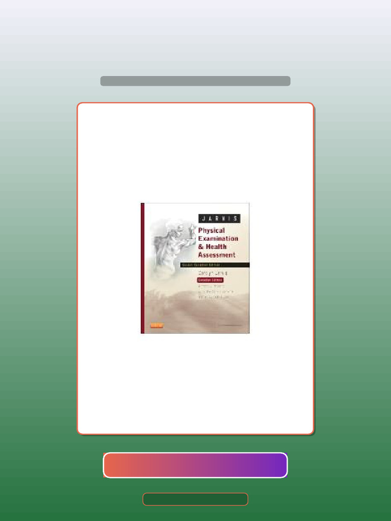 Physical Examination and Health Assessment 2nd Canadian Edition by Jarvis PDF Download | PDF