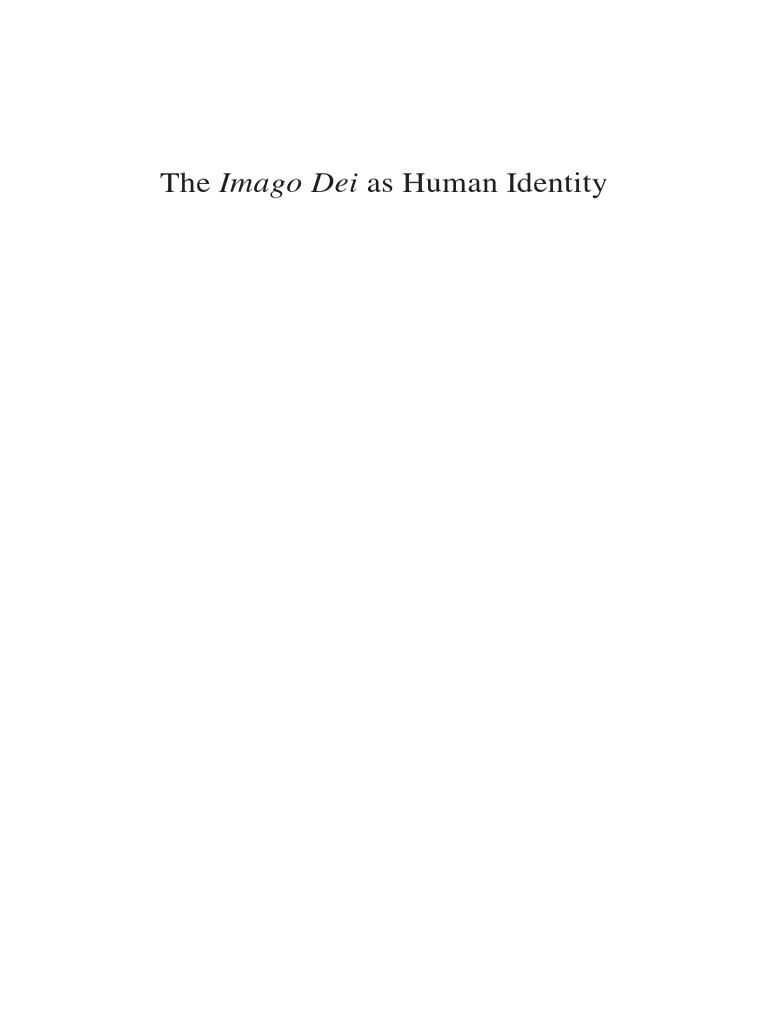 Imago Dei and Human Identity Explained | PDF | Image Of God | Genesis ...