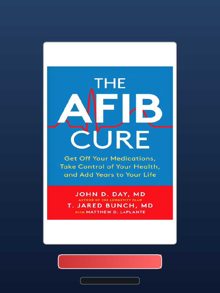 Complete Bundle Testbank The AFib Cure 1st Edition John D Day | PDF ...